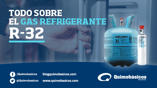 Todo sobre el gas refrigerante R-32 | Blog Quimobásicos